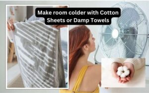 How To Make My Room Colder Without AC | 6 Creative Ways