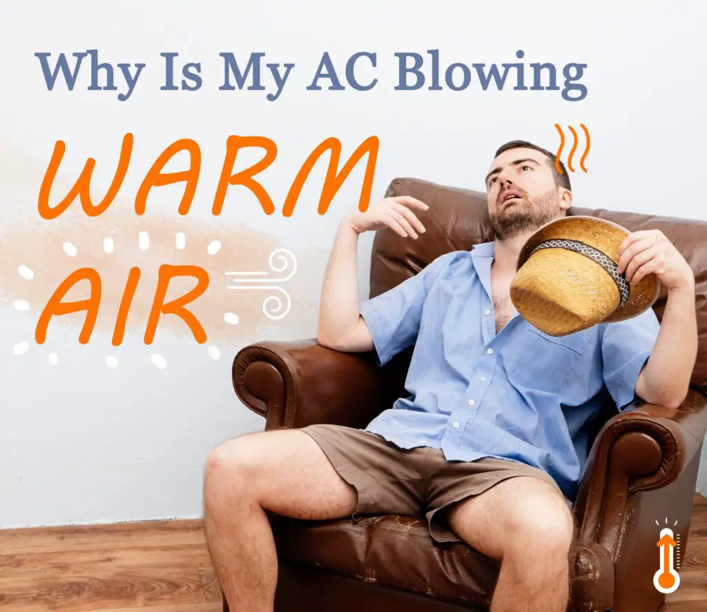 What To Do When Your Ac Unit Starts Blowing Warm Air | Smart AC Solutions