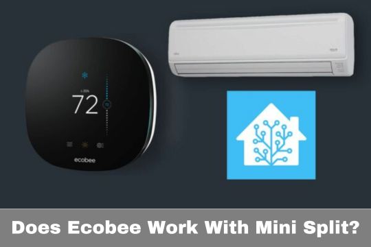 Does Ecobee Work With Mini Split? | Smart AC Solutions