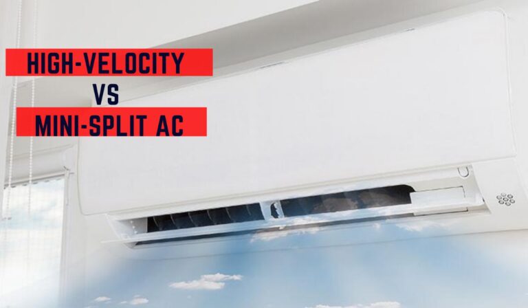 High Velocity Air Conditioning Vs Mini Split