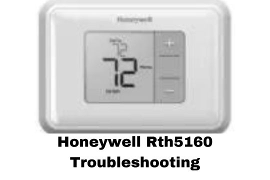 Honeywell Rth5160 Troubleshooting | Smart AC Solutions