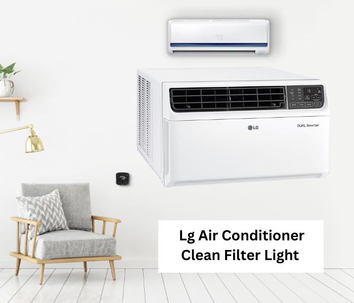 How To Clean Filter On Lg Window Air Conditioner?