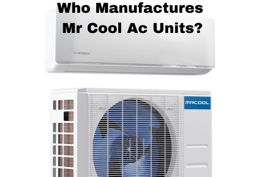 Who Manufactures Mr Cool Ac Units | Smart AC Solutions