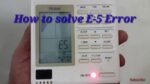 E5 Error Code On Your Ac Unit? A Comprehensive Guide To Resolution