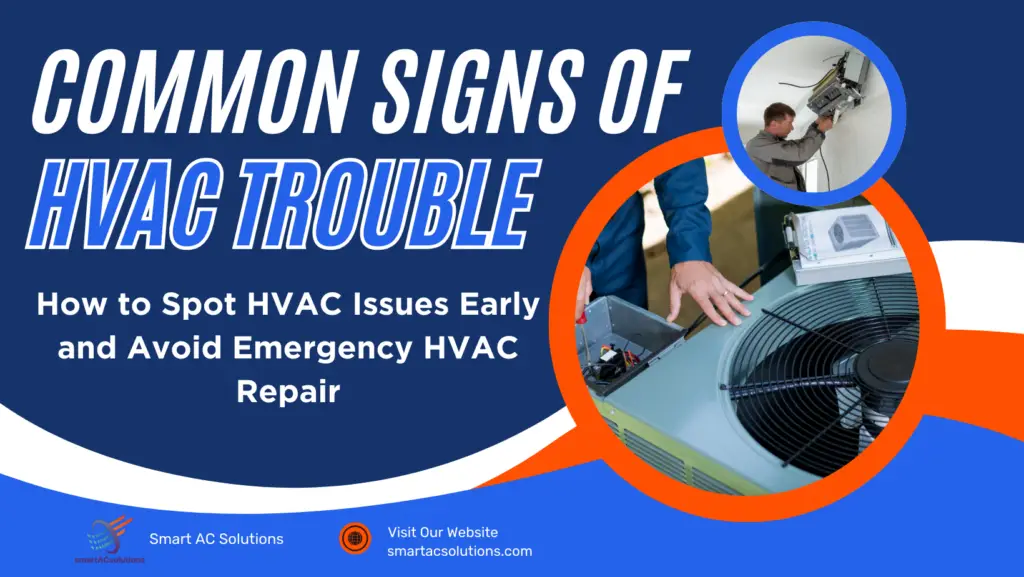 How To Spot HVAC Issues Early And Avoid Emergency HVAC Repair | Smart ...